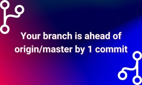 Fix: Your branch is ahead of origin/master by 1 commit - Coding Beast